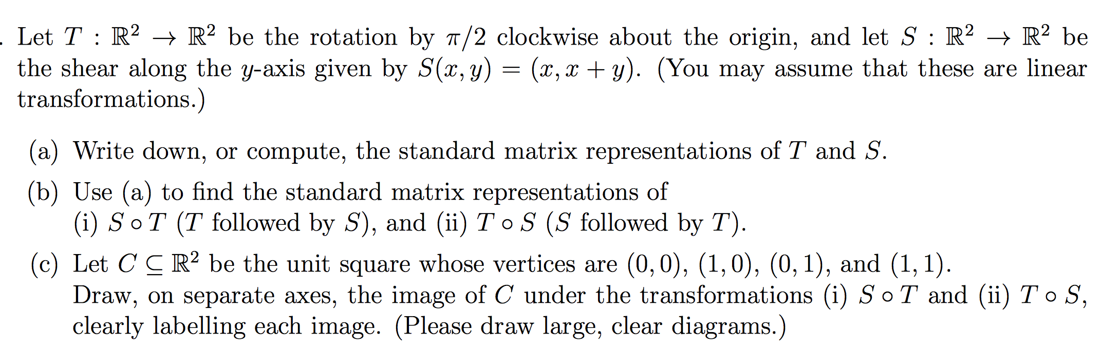 Solved - Let T : R2 + R2 be the rotation by a/2 clockwise | Chegg.com
