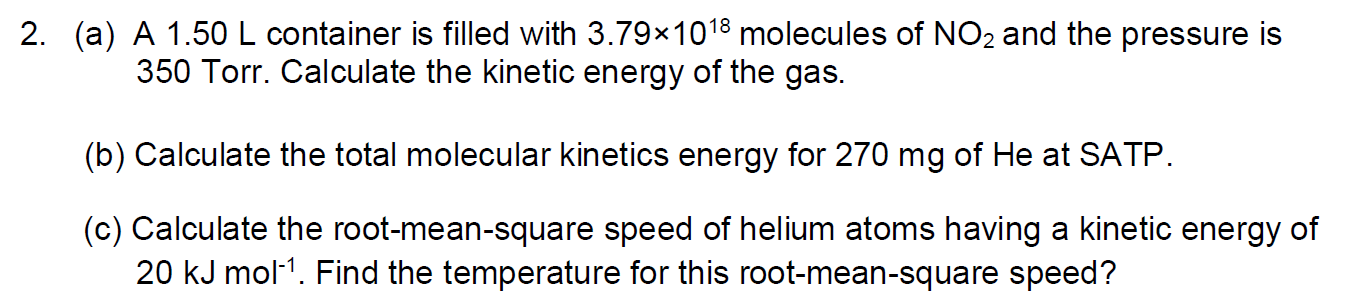 Solved 2. (a) A 1.50 L container is filled with 3.79×1018 | Chegg.com