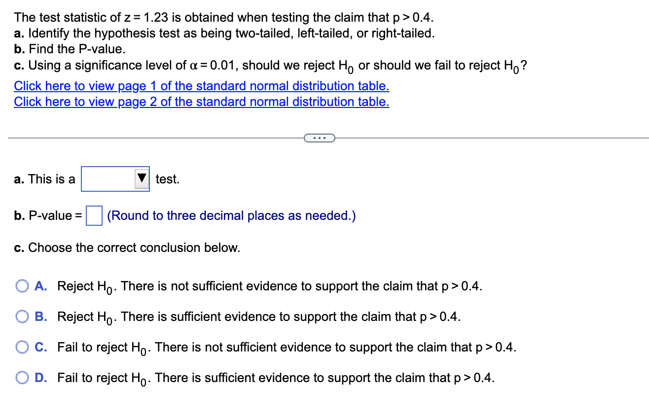Solved The test statistic of z = 1.23 is obtained when | Chegg.com