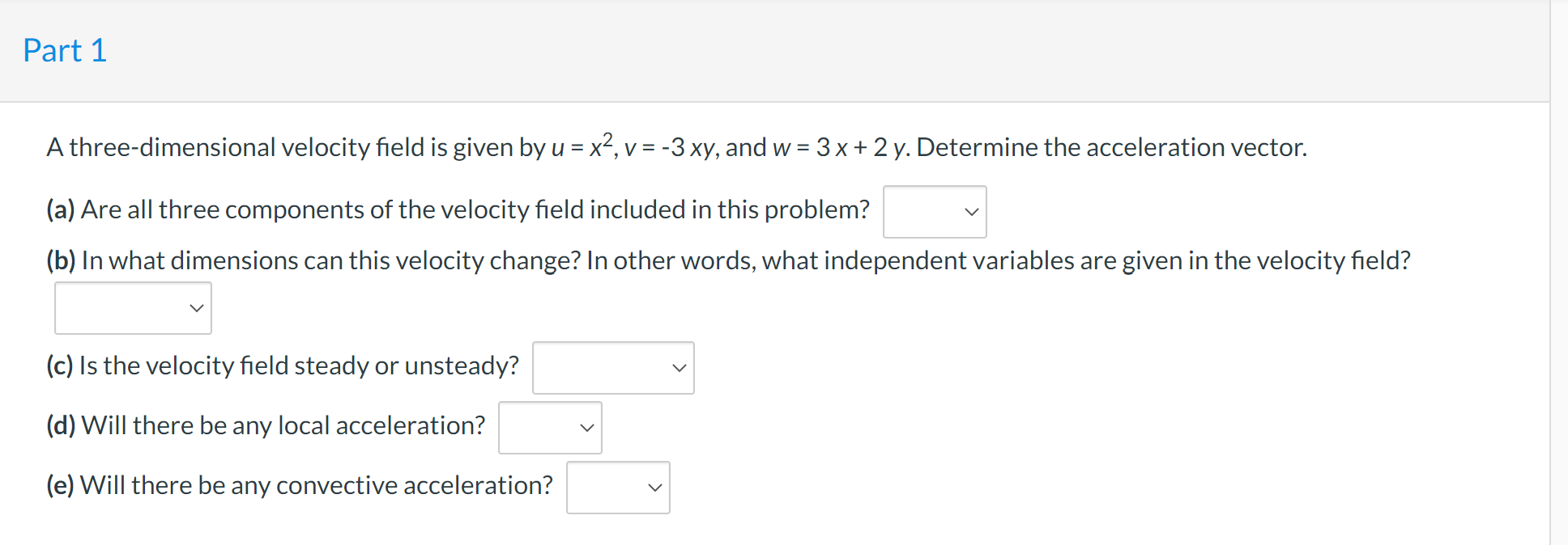 Solved A three-dimensional velocity field is given by | Chegg.com