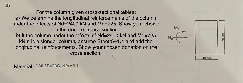 Solved For the column given cross-sectional tables; a) We | Chegg.com