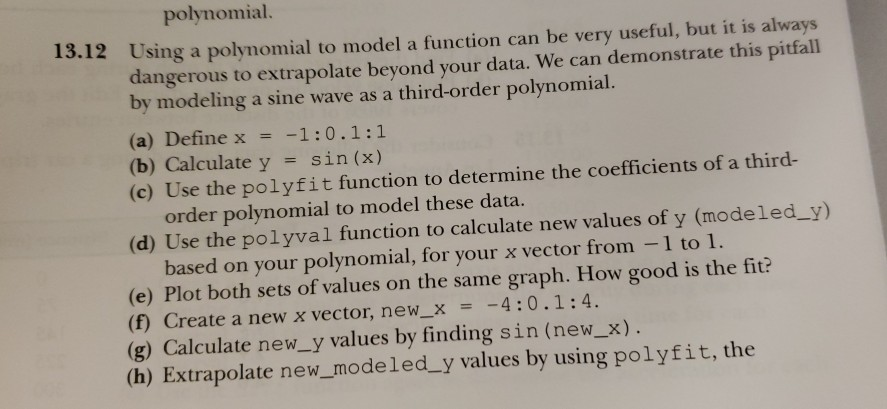 Solved polynomial. Using a polynomial to model a function | Chegg.com