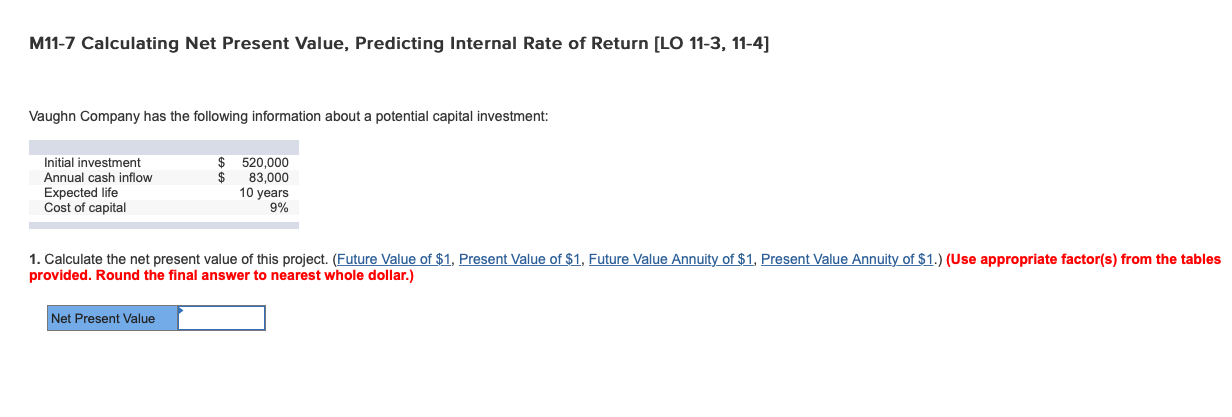 Solved M11-7 Calculating Net Present Value, Predicting | Chegg.com