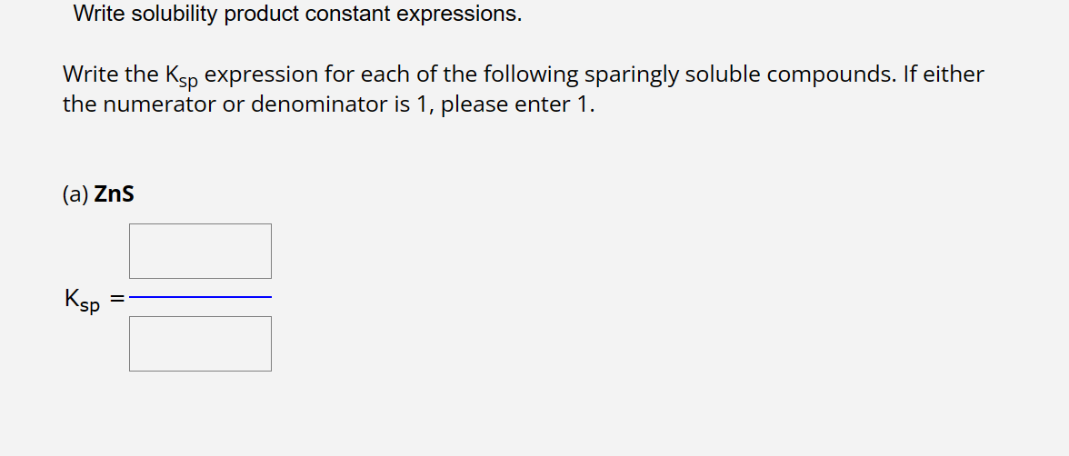 Solved Write solubility product constant expressions. Write | Chegg.com