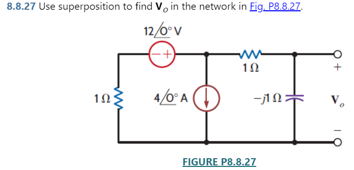 Solved 8.8.27 Use superposition to find VO in the network in | Chegg.com