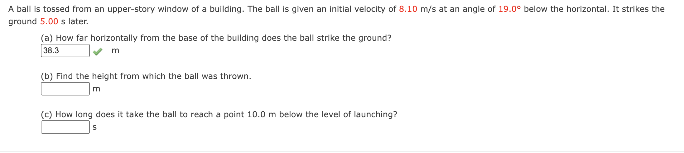 Solved A ball is tossed from an upper-story window of a | Chegg.com