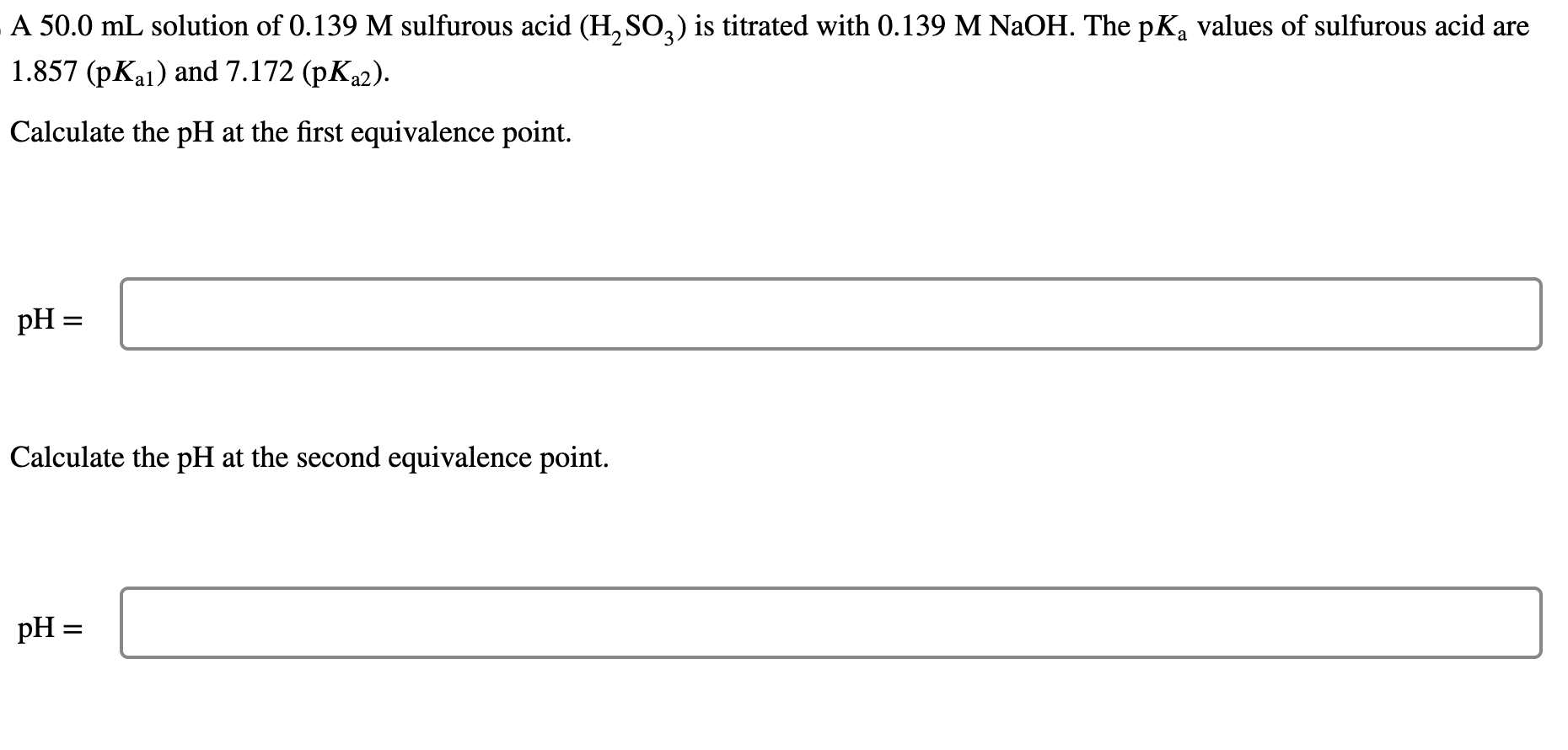 Solved A 50.0 mL solution of 0.139M sulfurous acid (H2SO3) | Chegg.com