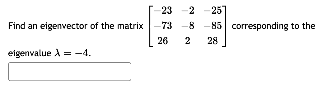 Solved Find an eigenvector of the matrix \\( | Chegg.com