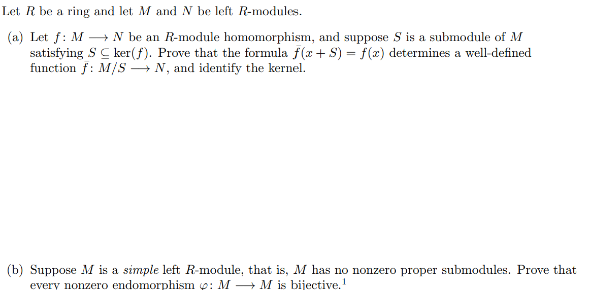 Solved Let R be a ring and let M and N be left R-modules. | Chegg.com