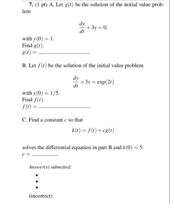 Solved Let G T Be The Solution Of The Initial Value Problem