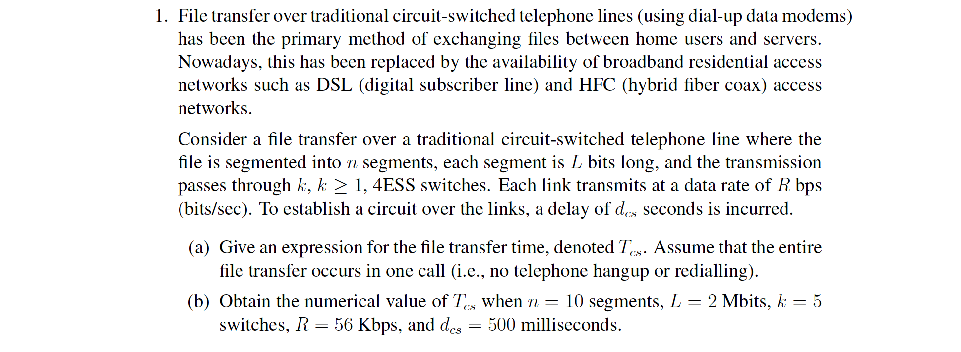1. File transfer over traditional circuit-switched | Chegg.com