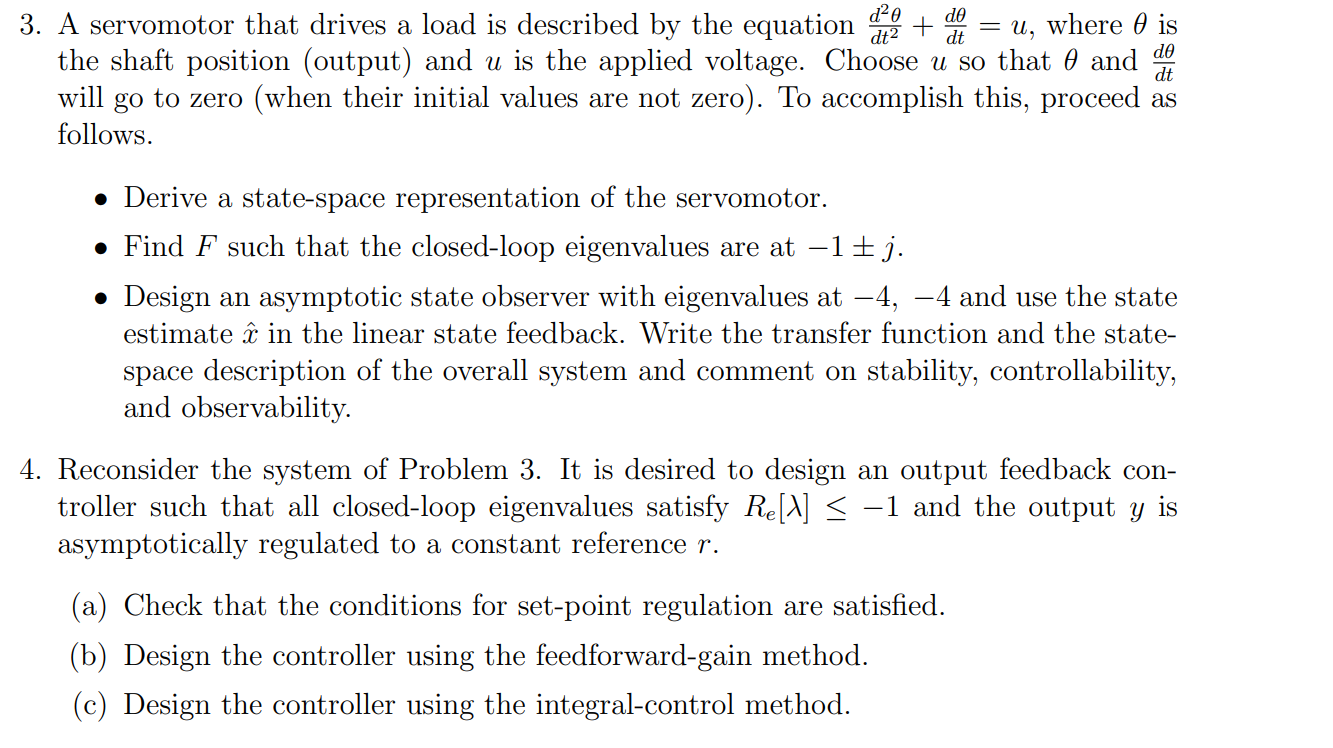 Solved 3. A servomotor that drives a load is described by | Chegg.com