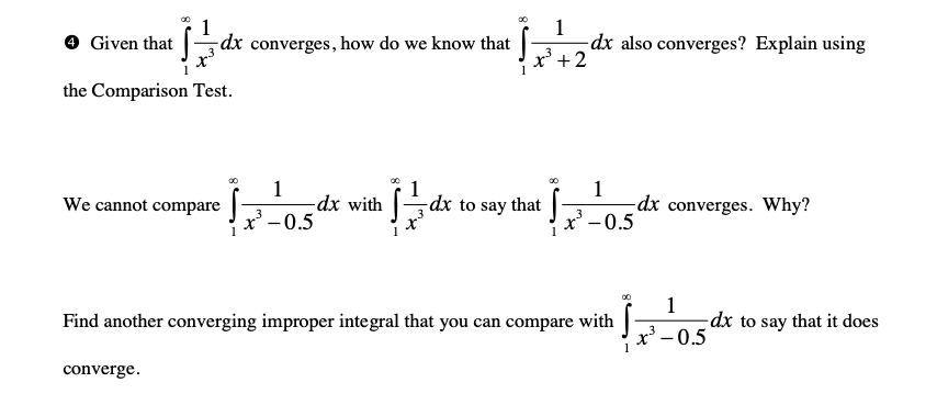 Solved (4) ﻿Given that ∫1∞1x3dx ﻿converges, how do we know | Chegg.com