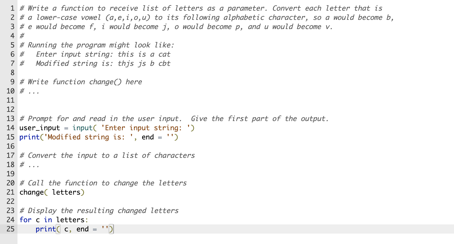 Solved Write function change (letters) to receive list of | Chegg.com
