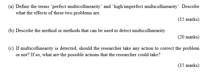 Solved (a) Define the terms 'perfect multicollinearity' and | Chegg.com