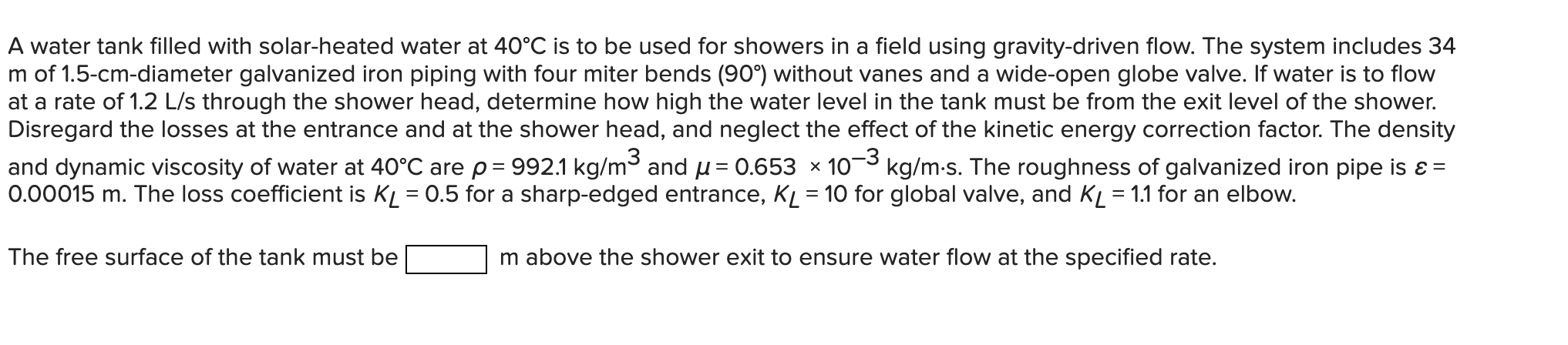 Solved A water tank filled with solar-heated water at 40°C | Chegg.com