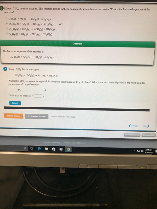 Solved Ethane C_2H_6 burns in oxygen. This reaction results | Chegg.com