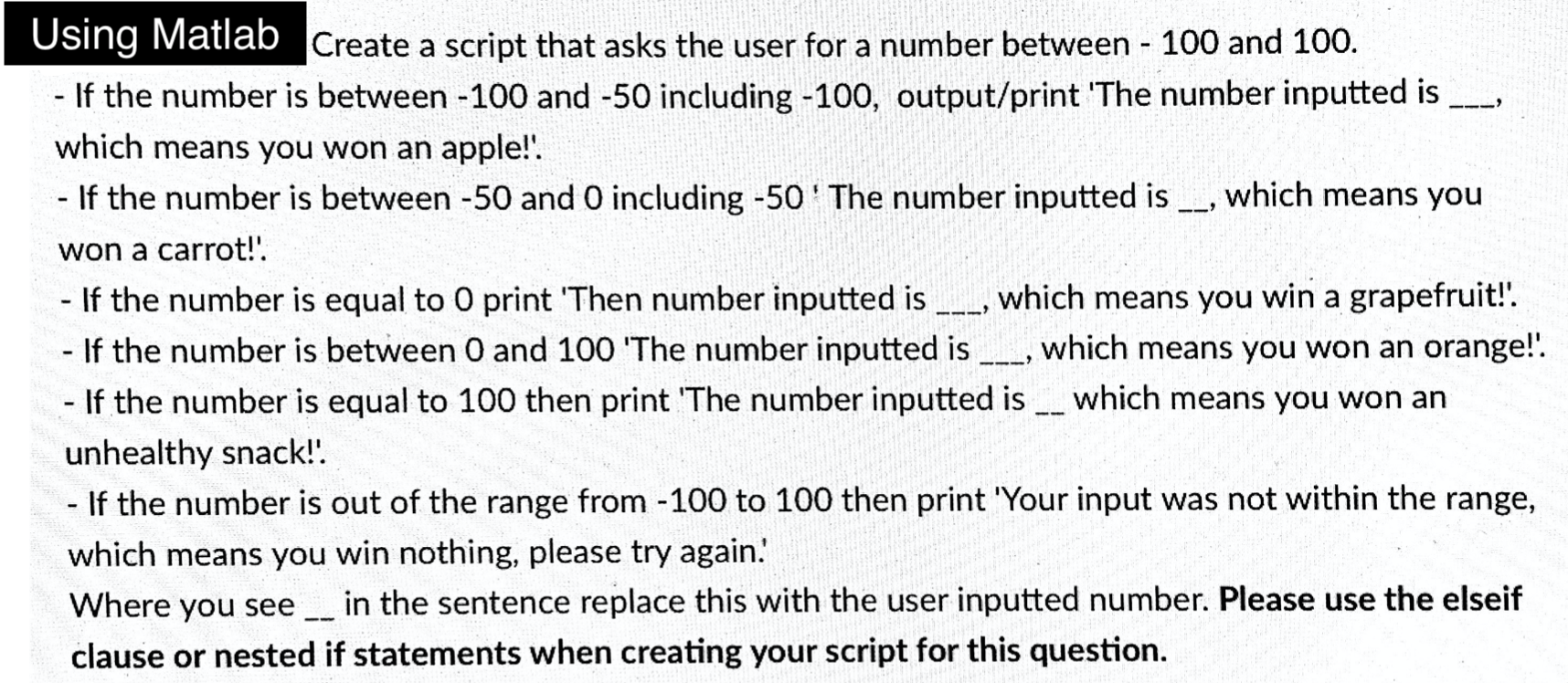 Solved Using Matlab Create a script that asks the user for a | Chegg.com