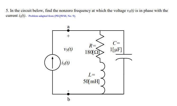 Solved 5. In the circuit below, find the nonzero frequency | Chegg.com