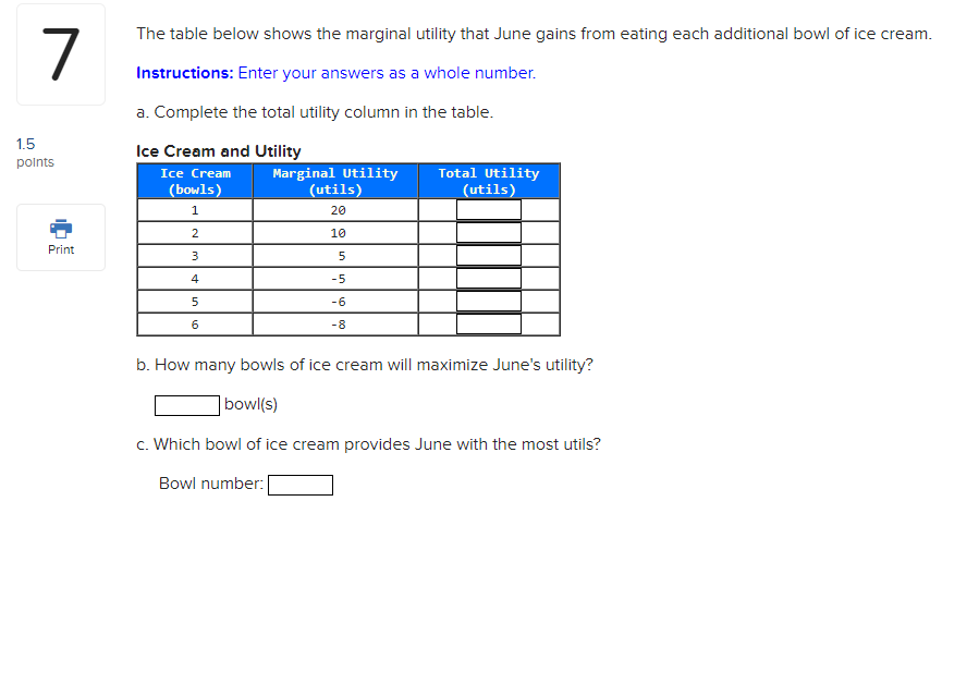 Solved 7 The table below shows the marginal utility that | Chegg.com
