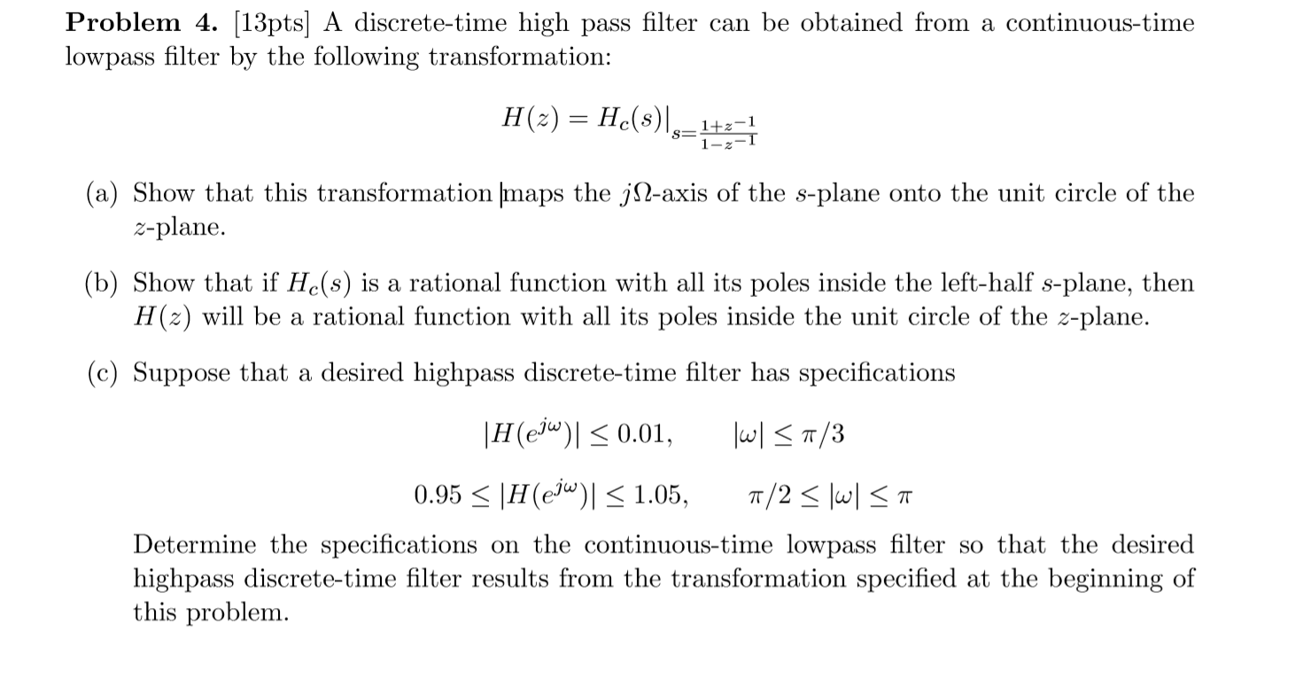 Solved Problem 4. [13pts) A discrete-time high pass filter | Chegg.com