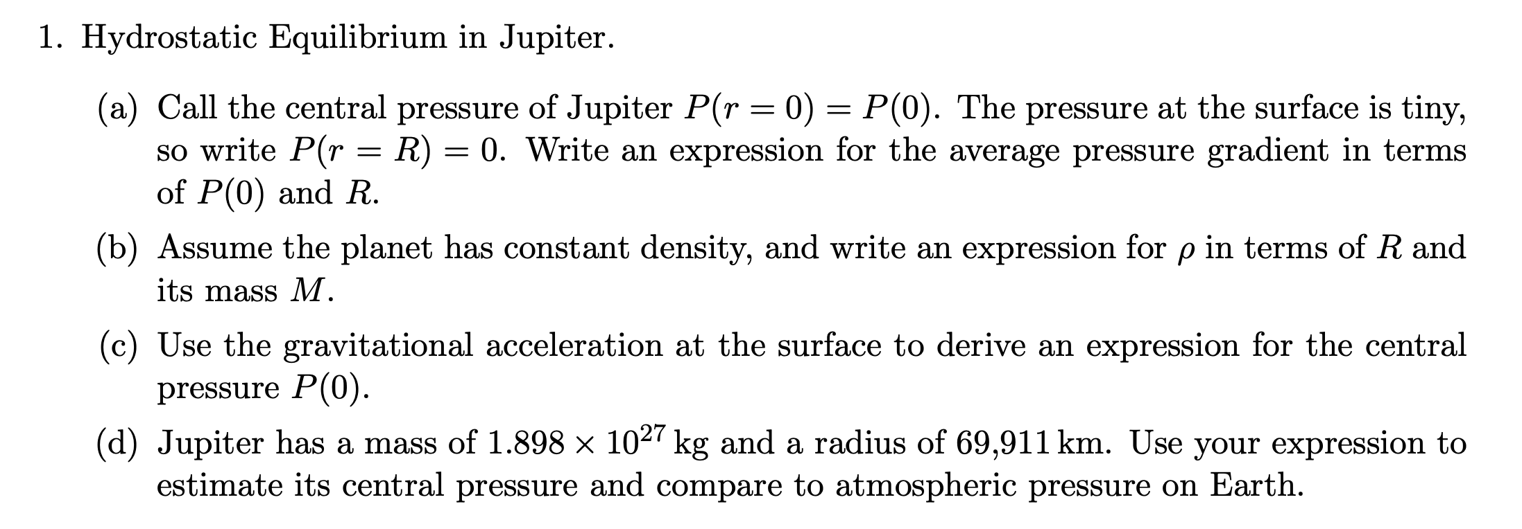 Solved 1. Hydrostatic Equilibrium in Jupiter. (a) Call the | Chegg.com