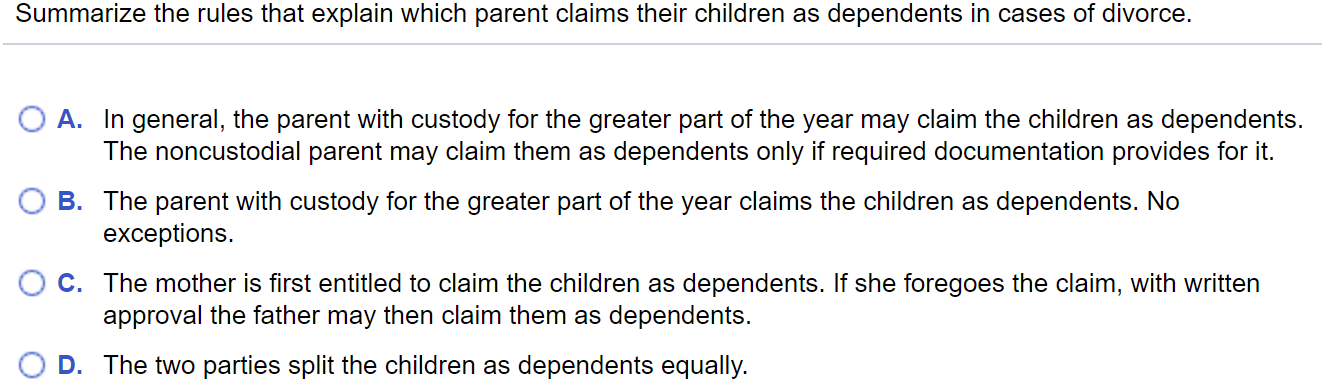 Summarize the rules that explain which parent claims | Chegg.com