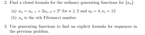 Solved 2. Find a closed formula for the ordinary generating | Chegg.com