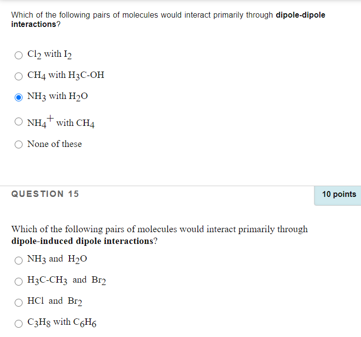 Solved Which of the following pairs of molecules would | Chegg.com