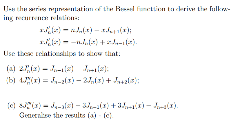 Solved Use the series representation of the Bessel functtion | Chegg.com