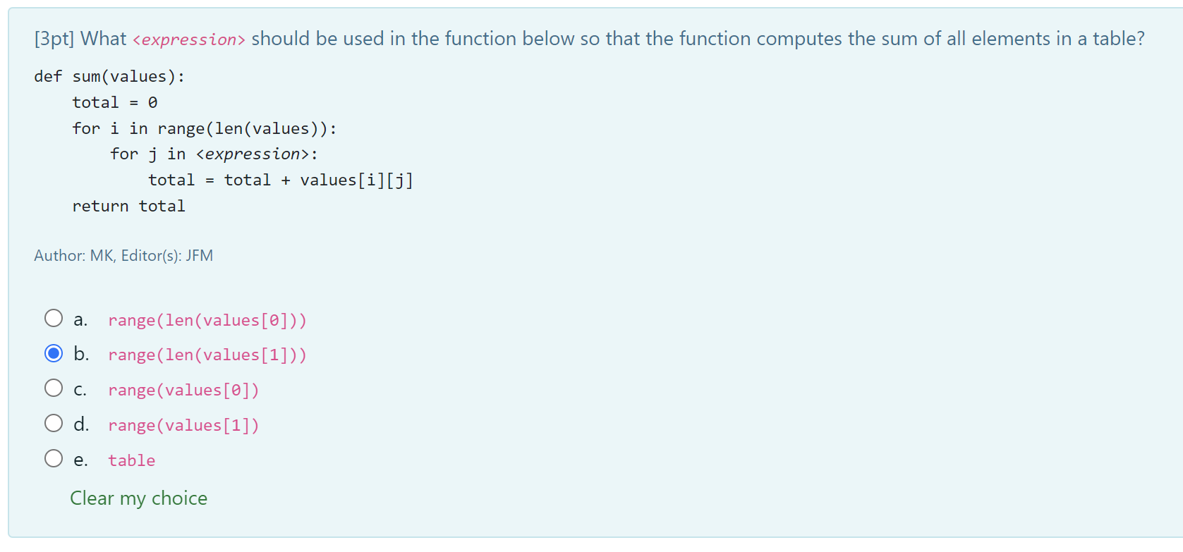 Solved [3pt] What total=0 for i in range(len(values)): for j | Chegg.com