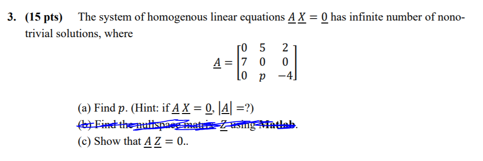 Solved 3. (15 pts) The system of homogenous linear equations | Chegg.com