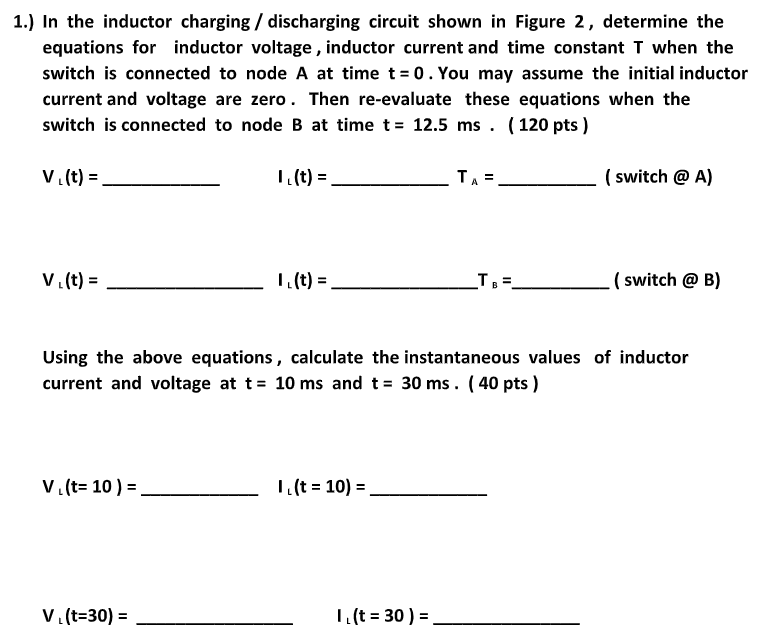 Solved 1.) In the inductor charging / discharging circuit | Chegg.com