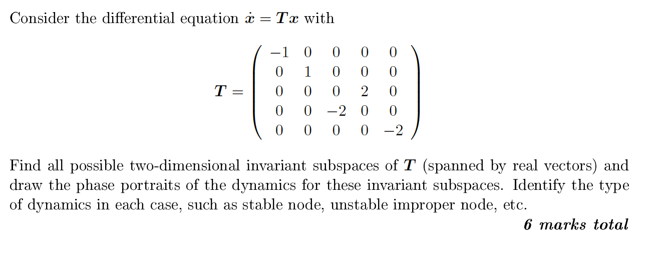 Solved Consider the differential equation ic = Tx with 0 0 0 | Chegg.com