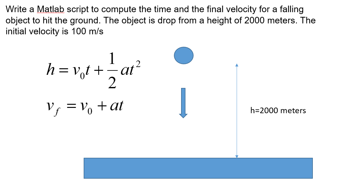 Solved Write a Matlab script to compute the time and the | Chegg.com