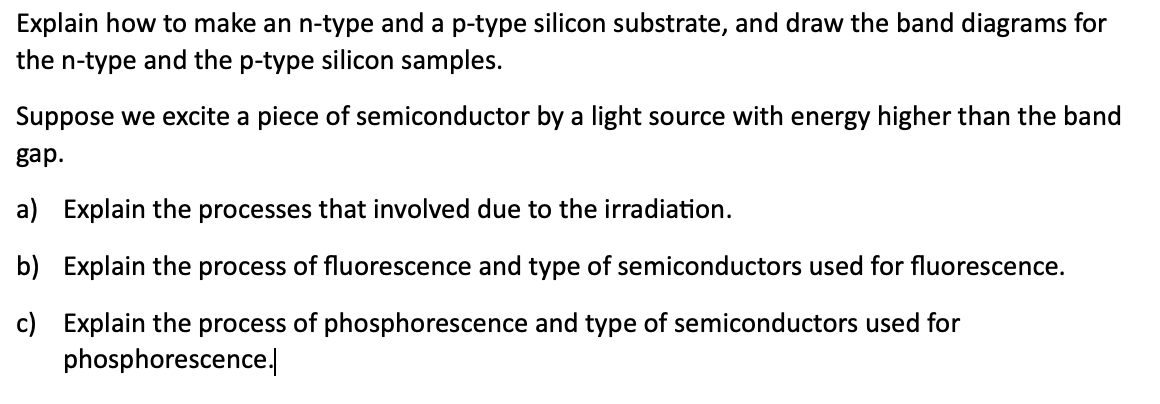Solved Explain how to make an n-type and a p-type silicon | Chegg.com