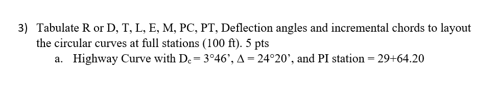 Solved 3) Tabulate R or D, T, L, E, M, PC, PT, Deflection | Chegg.com