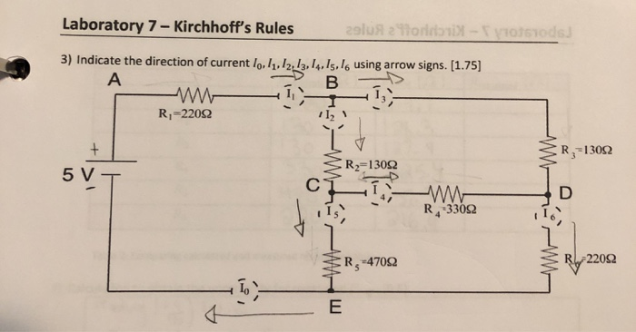 Solved Laboratory 7- Kirchhoff's Rules 3) Indicate the | Chegg.com