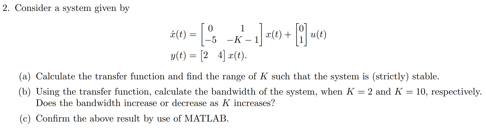 Solved 2. Consider a system given by | Chegg.com