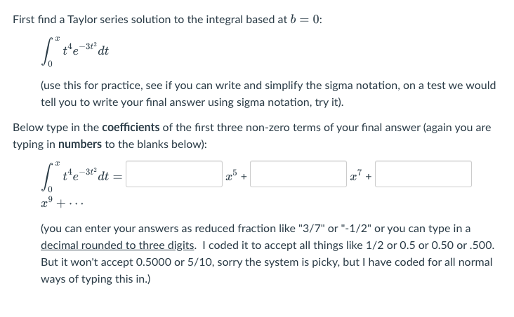 Solved First find a Taylor series solution to the integral | Chegg.com
