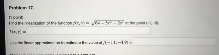 Solved Problem 17 (1 point Find the linearization of the | Chegg.com