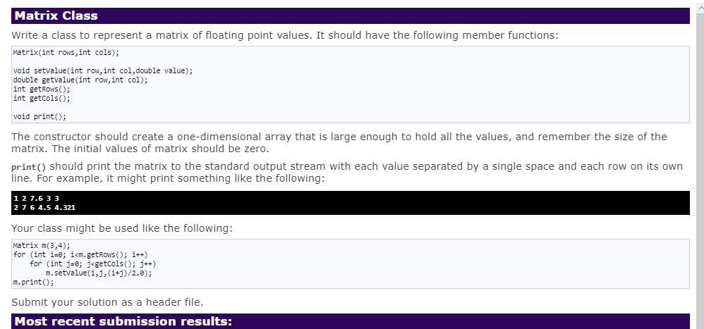 Solved Matrix Class Write a class to represent a matrix of | Chegg.com