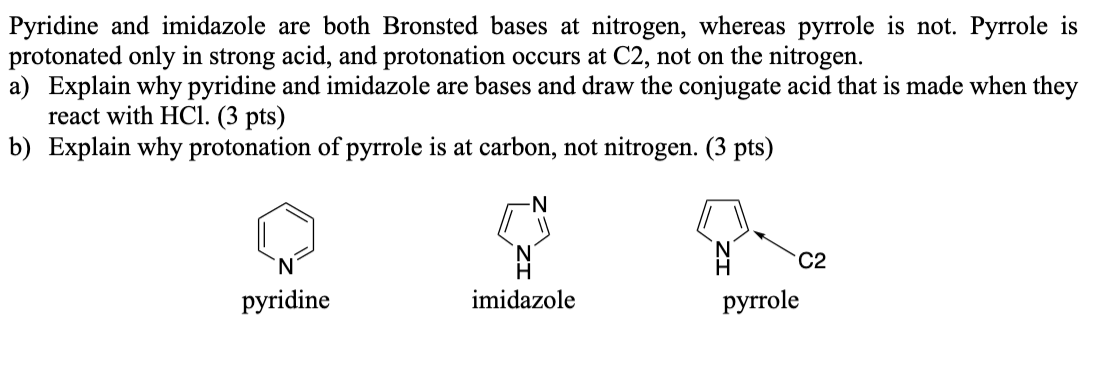 Solved Pyridine and imidazole are both Bronsted bases at | Chegg.com