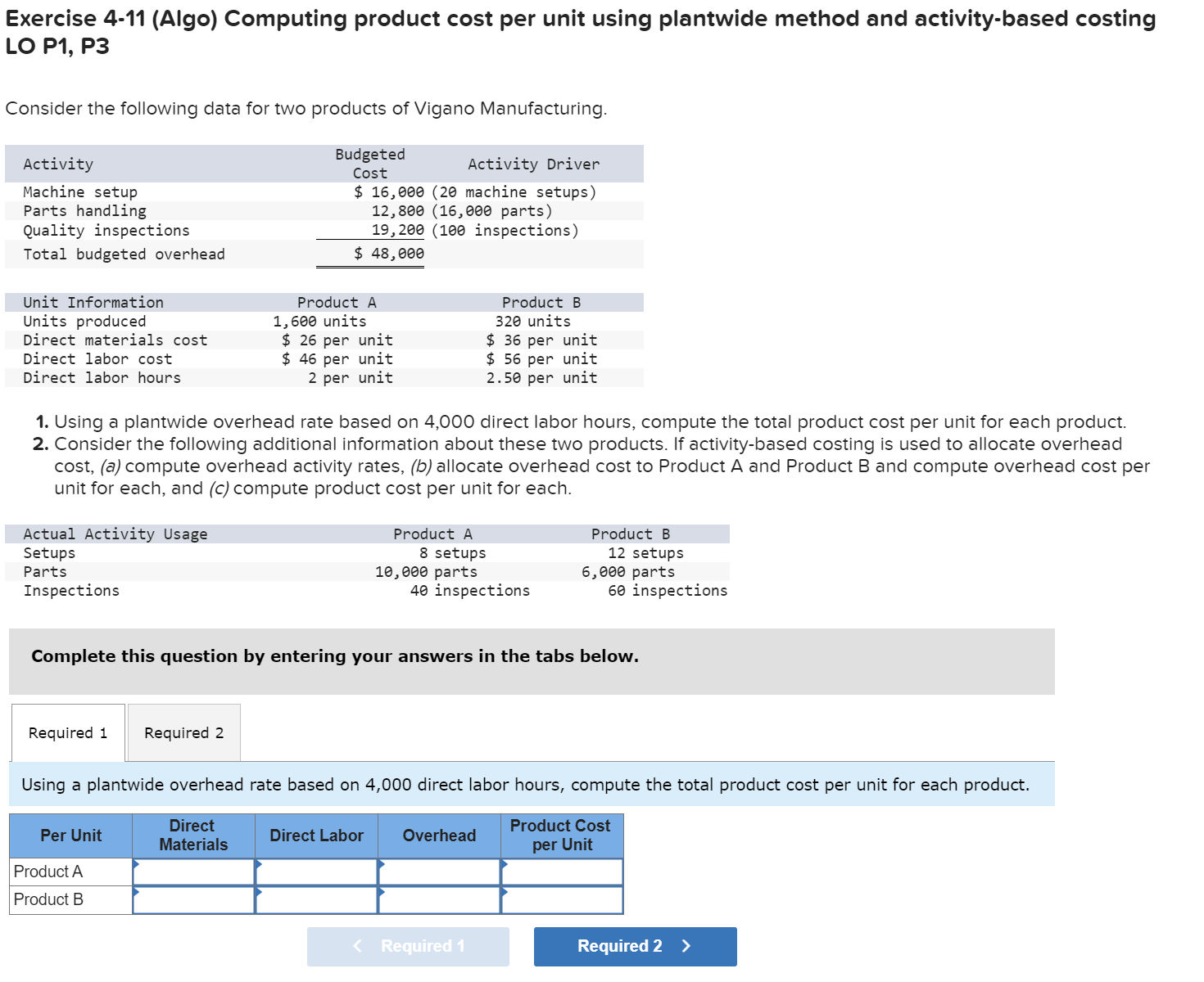 Solved Exercise 4-11 (Algo) Computing product cost per unit | Chegg.com