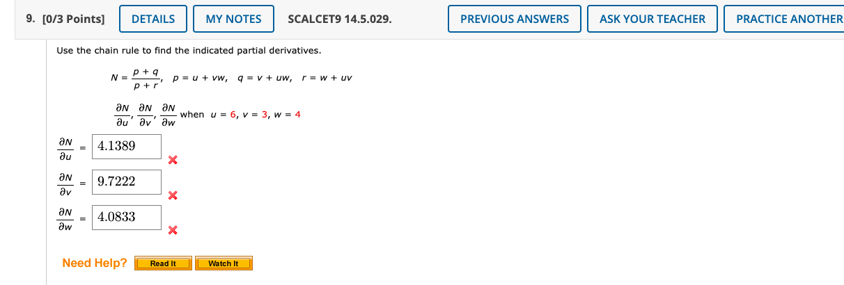 Solved [0/3 ﻿Points]SCALCET9 14.5.029.Use the chain rule to | Chegg.com