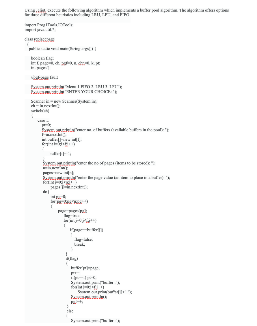 Using Jeliot, execute the following algorithm which | Chegg.com