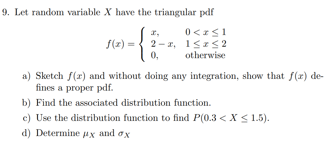 Solved . Let random variable X have the triangular pdf f(x) | Chegg.com