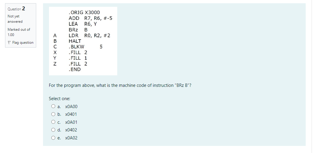 Solved Question 2 Not yet answered Marked out of 1.00 P Flag | Chegg.com