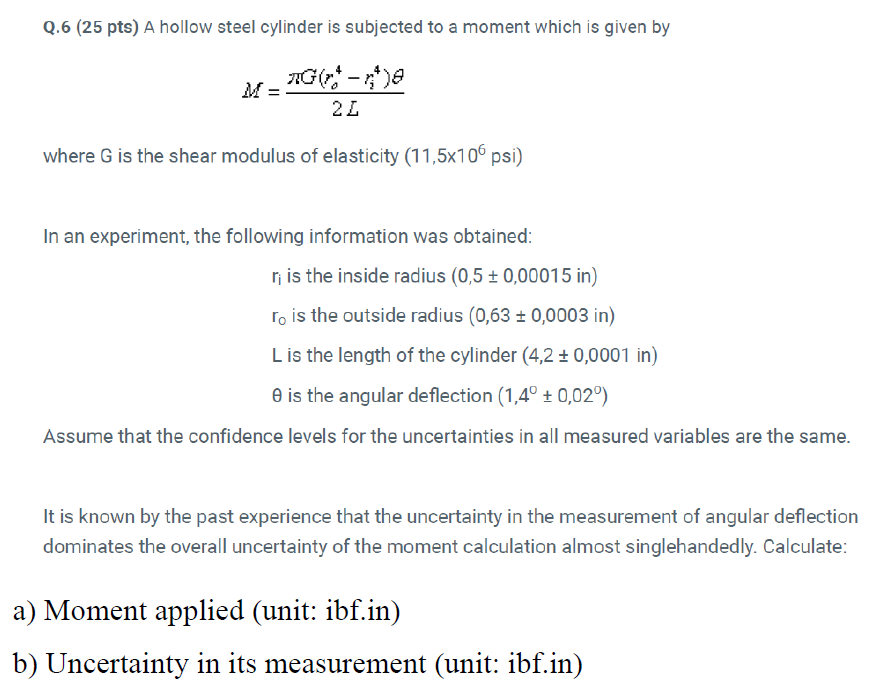 Solved Q.6 (25 pts) A hollow steel cylinder is subjected to | Chegg.com