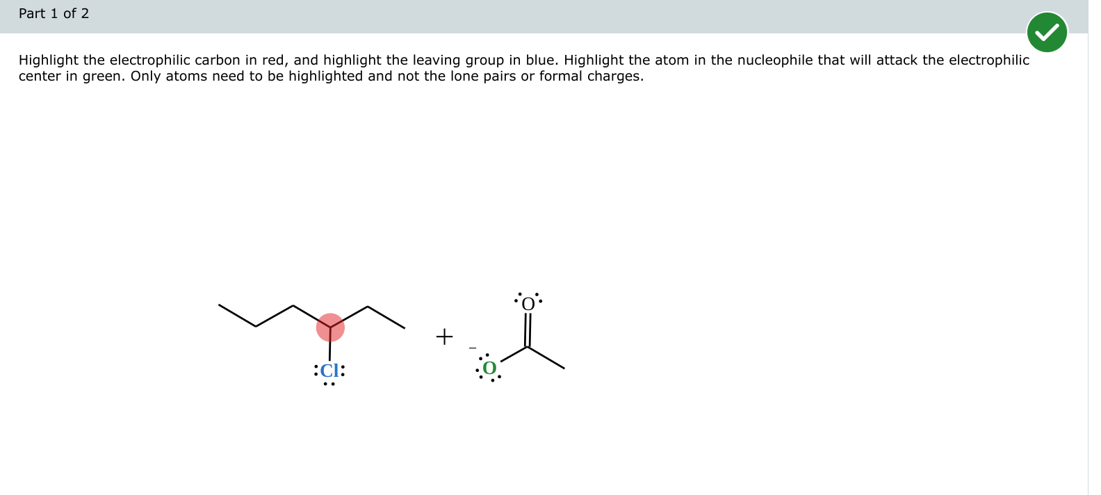 Solved Highlight the electrophilic carbon in red, and | Chegg.com